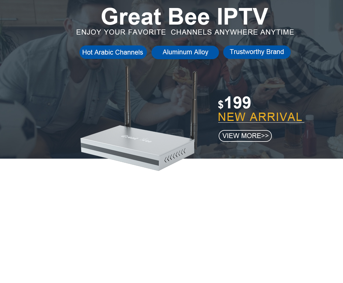 Arabic IPTV, IPTV,arabic tv box,tv box,greatbee box,greatbee,greatbee ...